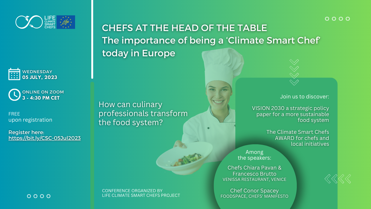 Chefs at the head of the table: the importance of being a 'Climate Smart Chef' today in Europe ...